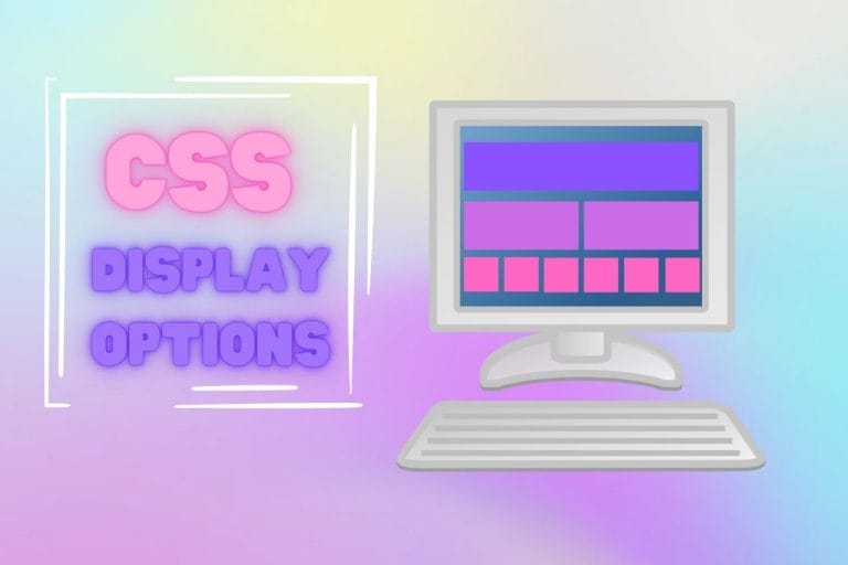 Display Options CSS: Understanding and Using CSS Display Property ...