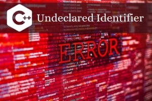 C++ Undeclared Identifier: Frequent Error C++ Newbies Run Into - Position Is Everything