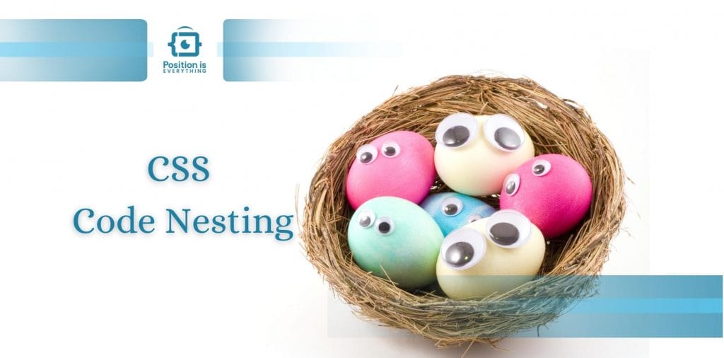 CSS Nested Classes: How To Write More Organized and Maintainable CSS - Position Is Everything