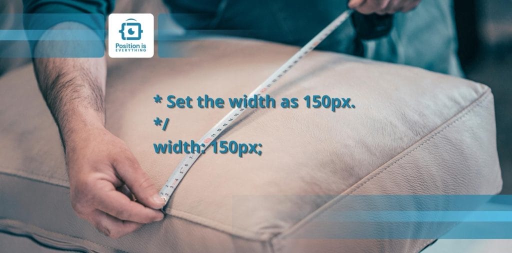 Css Width A Definitive Guide On How To Size Web Page Elements