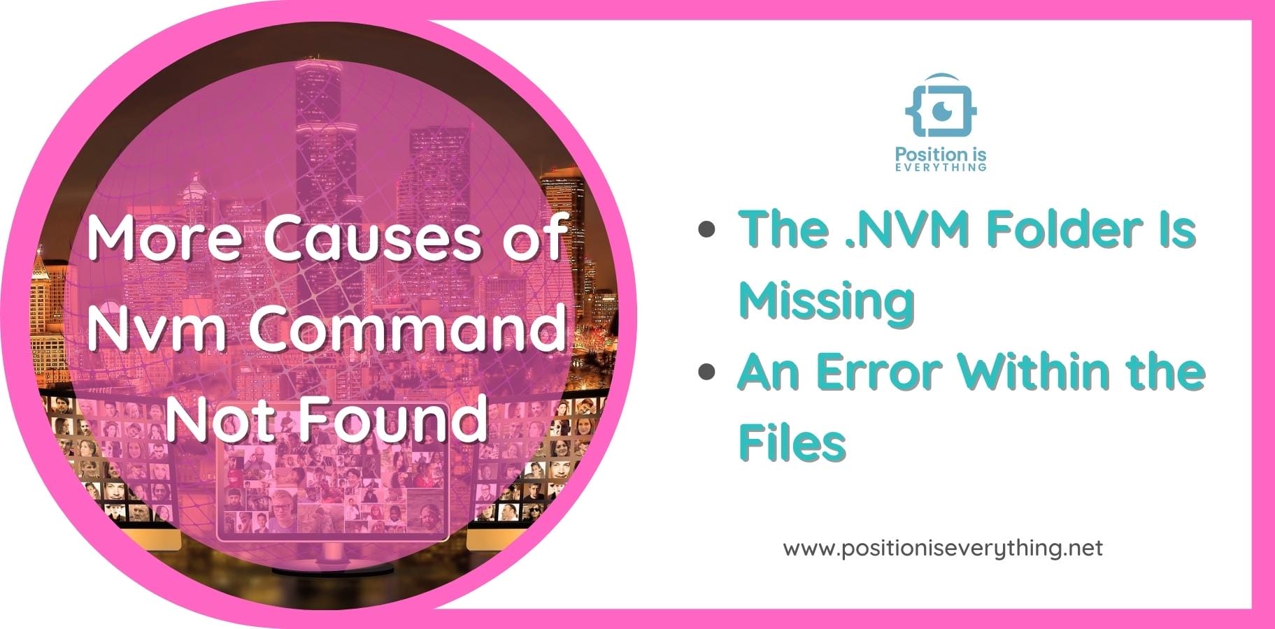 Nvm Command Not Found: A Detailed Guide to Fix This Error - Position Is Everything