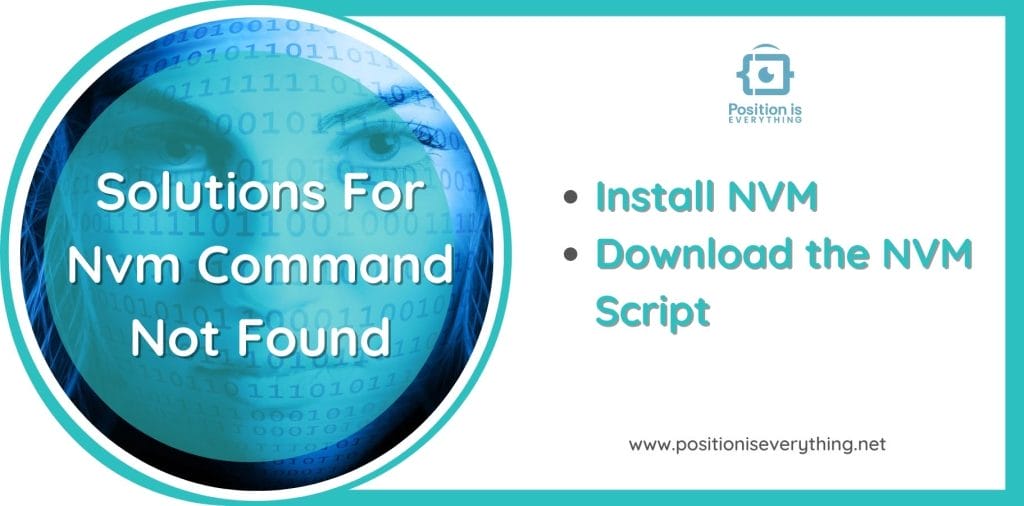 Nvm Command Not Found: A Detailed Guide to Fix This Error - Position Is ...