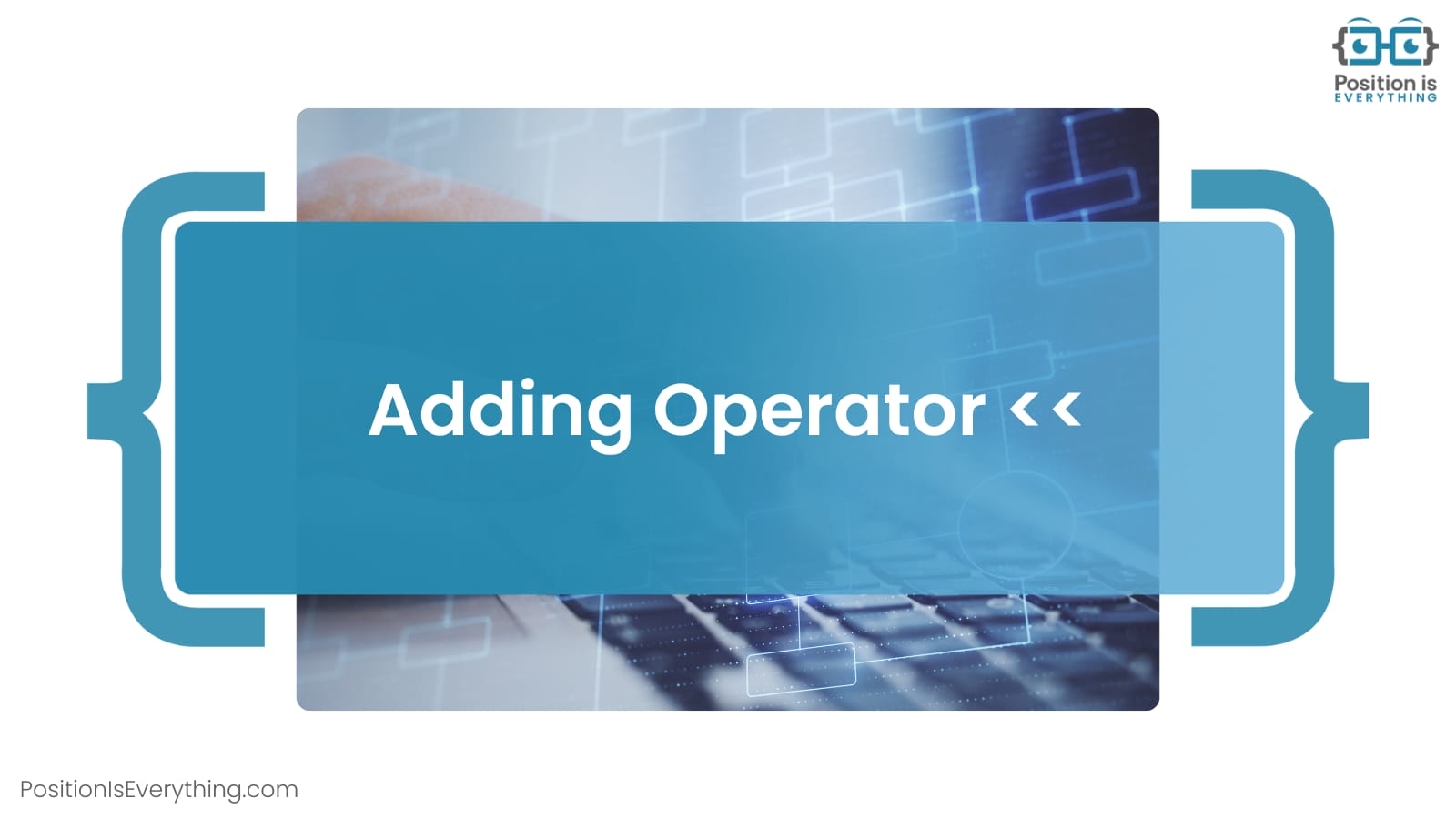 No Match for Operator C++: Causes and the Best Solutios - Position Is Everything