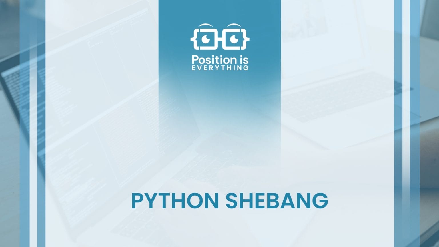 Python Shebang: Complete Guide for Beginners - Position Is Everything