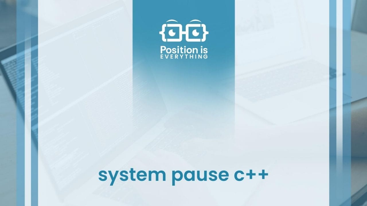 System Pause C++: A Command That Halts Executions and Functions ...