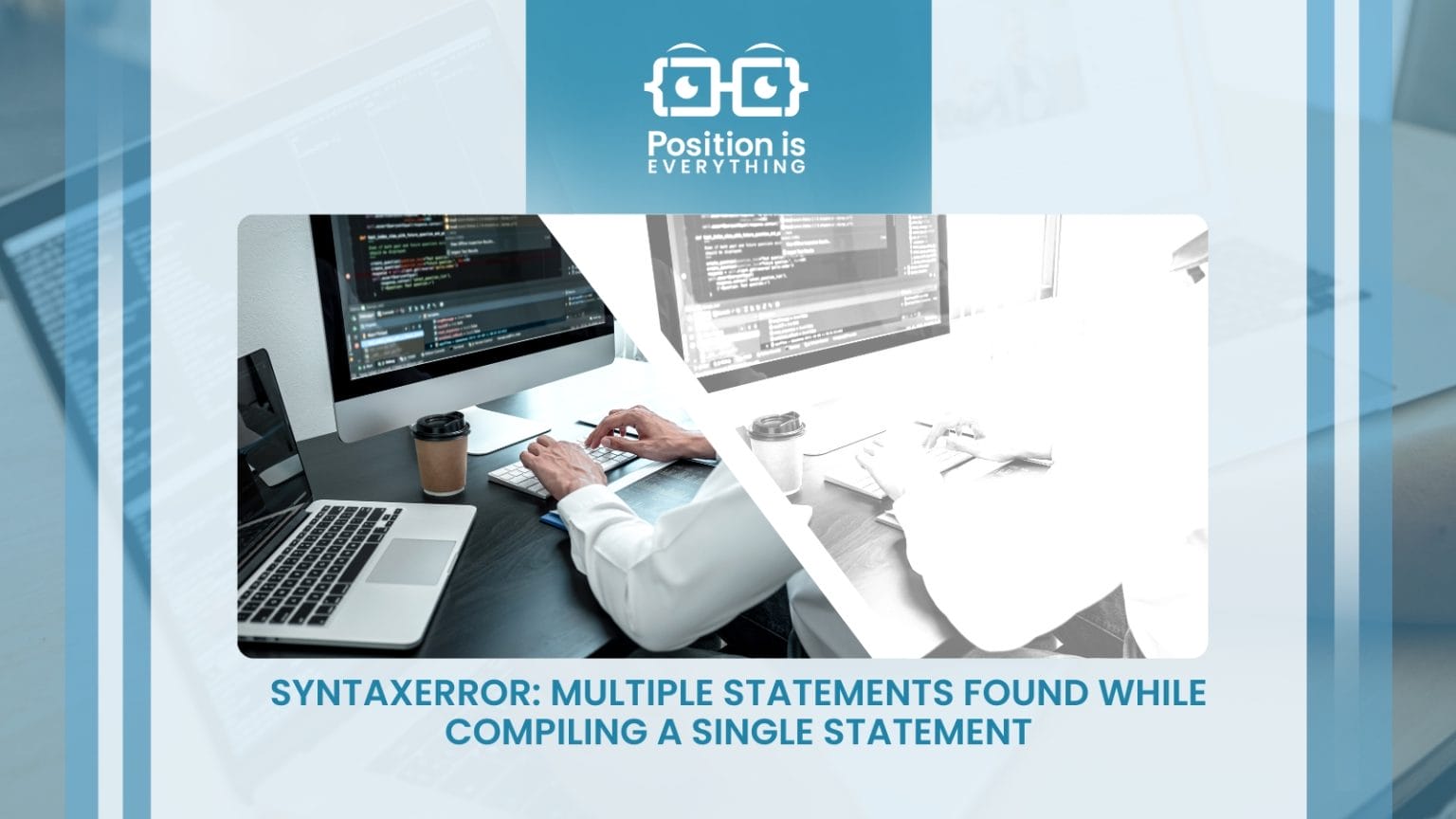 Syntaxerror: Multiple Statements Found While Compiling a Single Statement Solutions - Position ...