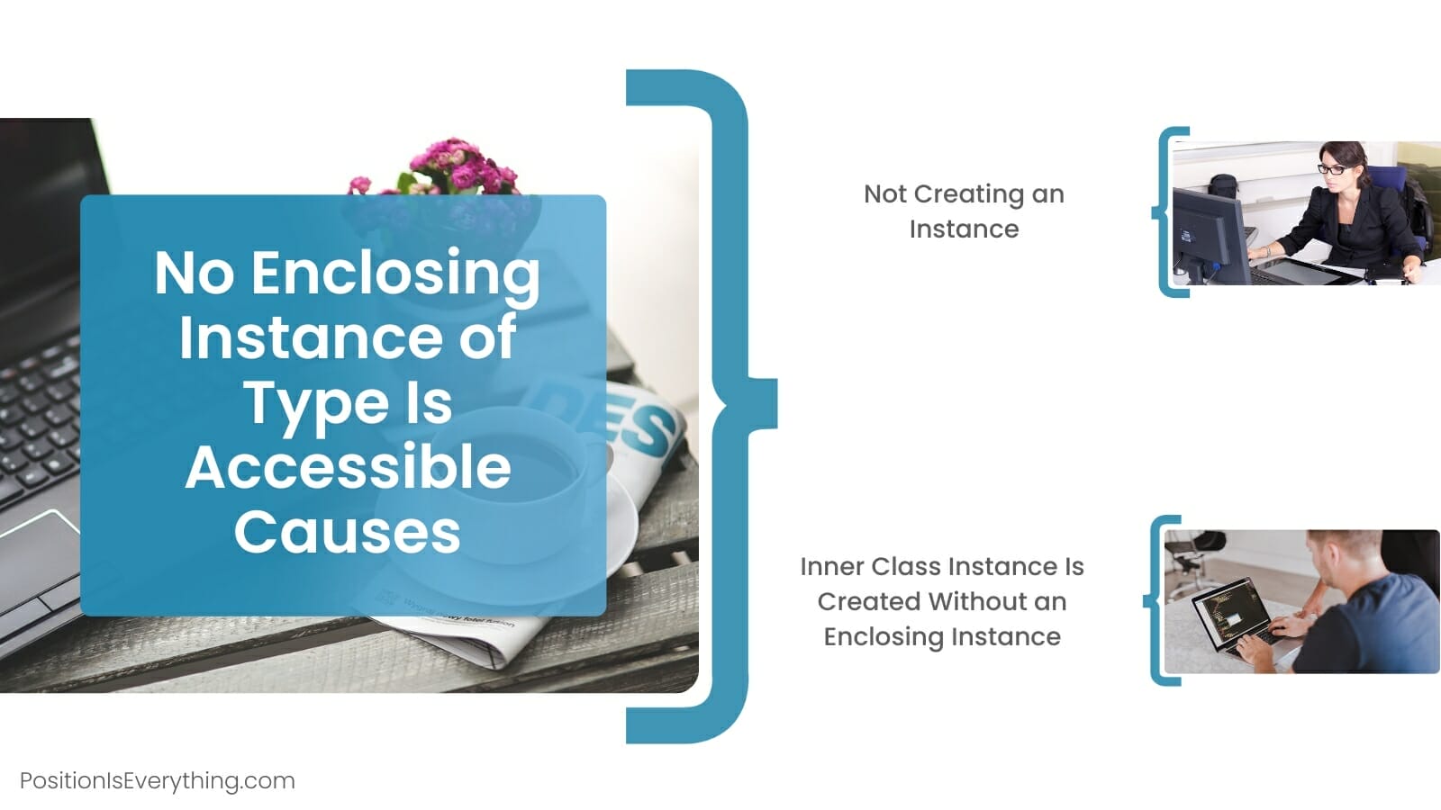 Fixes of No Enclosing Instance of Type Is Accessible Error? - Position ...