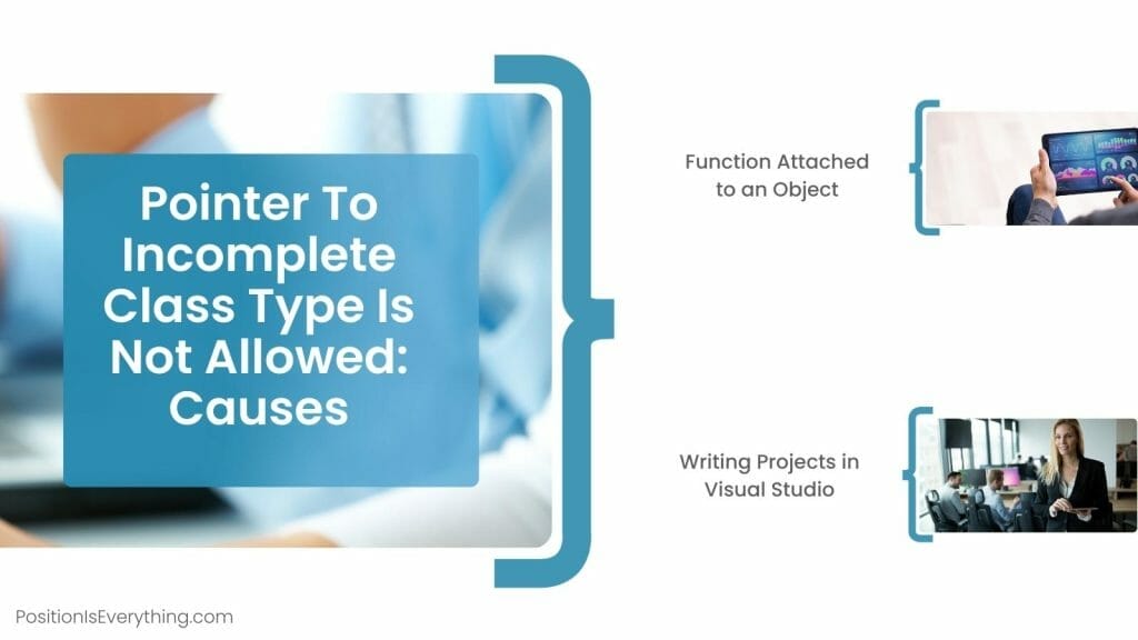 Pointer To Incomplete Class Type Is Not Allowed Debugged Position Is Everything