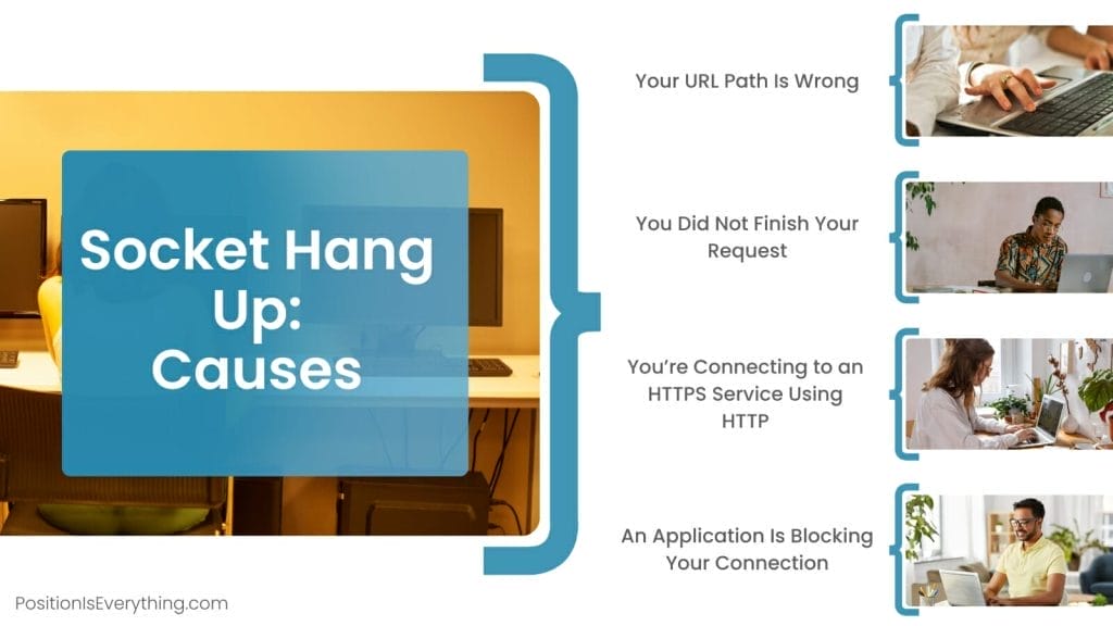 Socket Hang Up: How To Fix Your Connection Issues - Position Is Everything