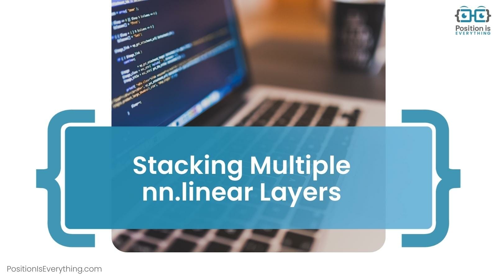 Nnlinear Use In Neural Networks And Detailed Examples Position Is Everything
