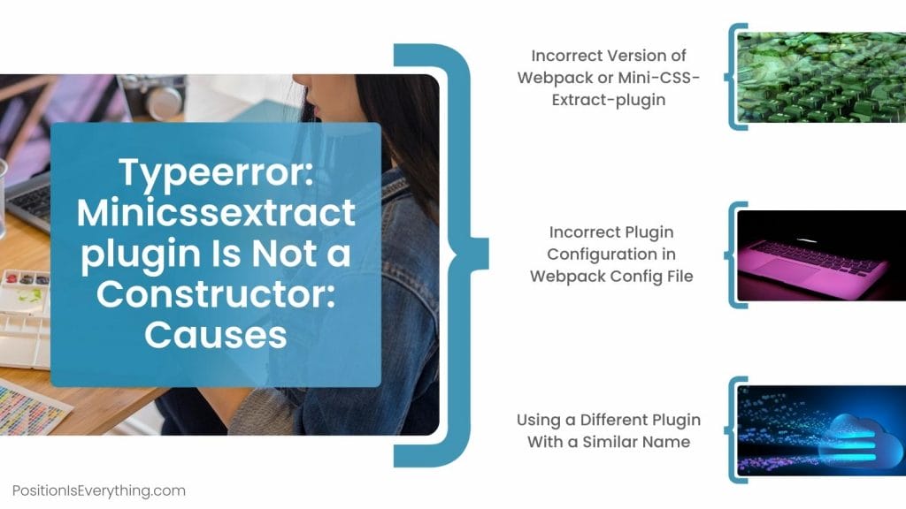 Typeerror Minicssextractplugin Is Not A Constructor Solved Position Is Everything