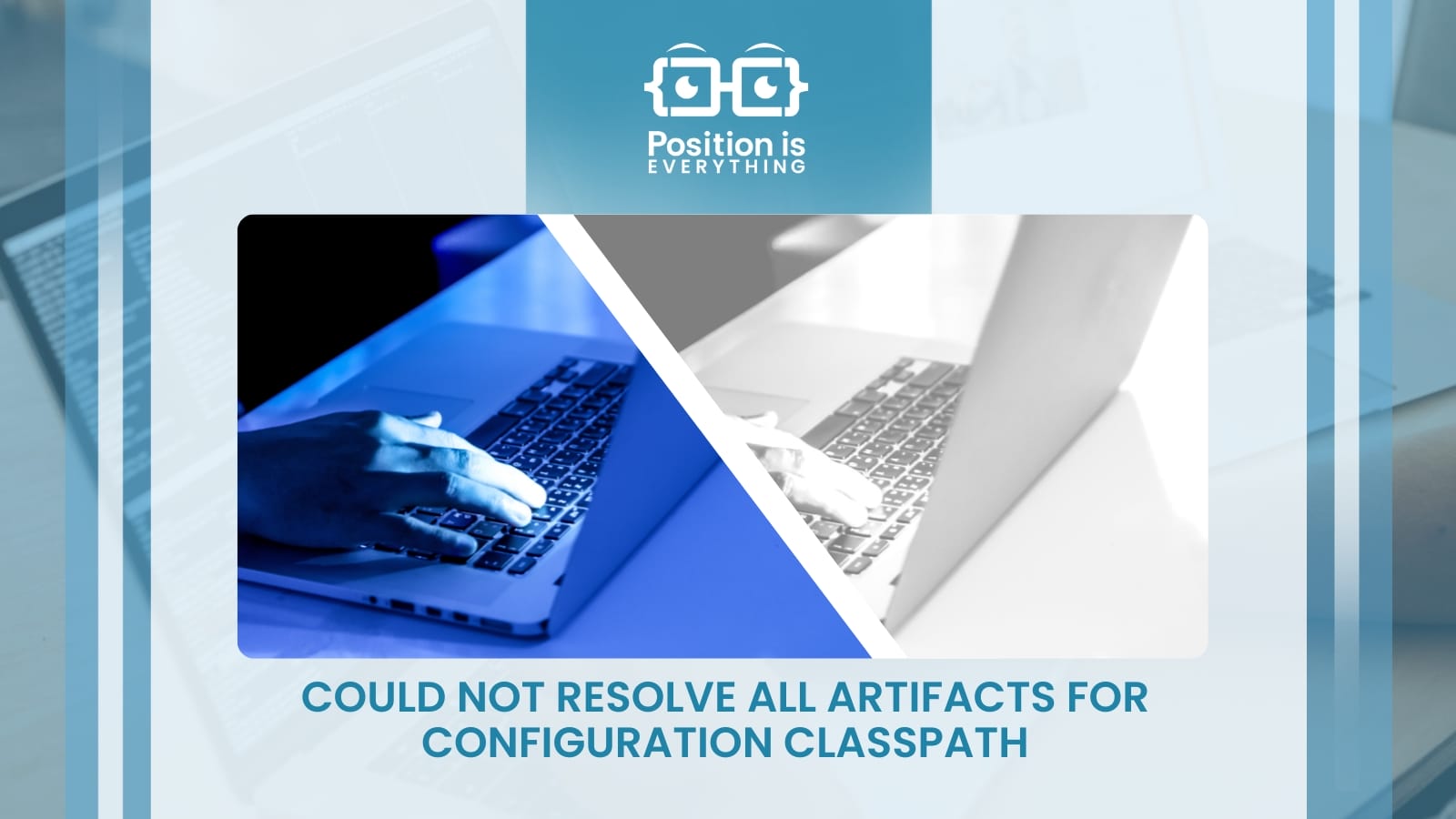 Could Not Resolve All Artifacts For Configuration Classpath Position Is Everything