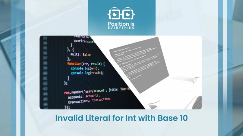 Invalid Literal for Int With Base 10: A Debugging Guide - Position Is ... Invalid Literal for Int With Base 10: A Debugging Guide - Position Is ...