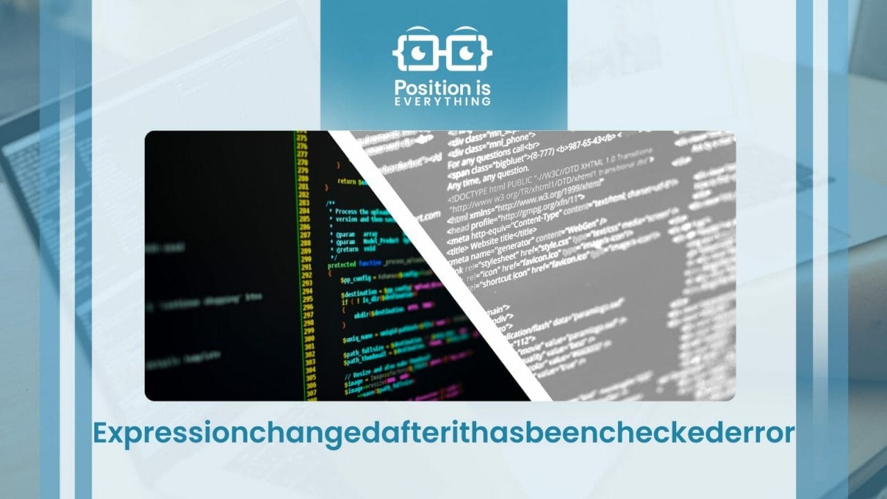 Expressionchangedafterithasbeencheckederror: Detailed Guide - Position ...