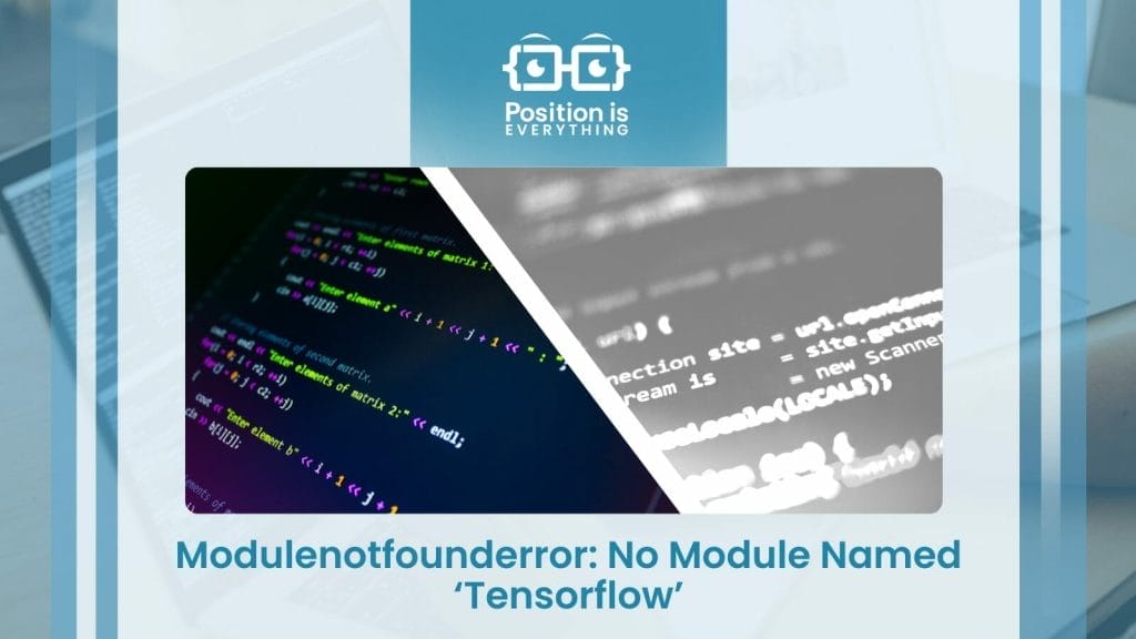 Modulenotfounderror: No Module Named ‘Tensorflow’: Explained - Position ...