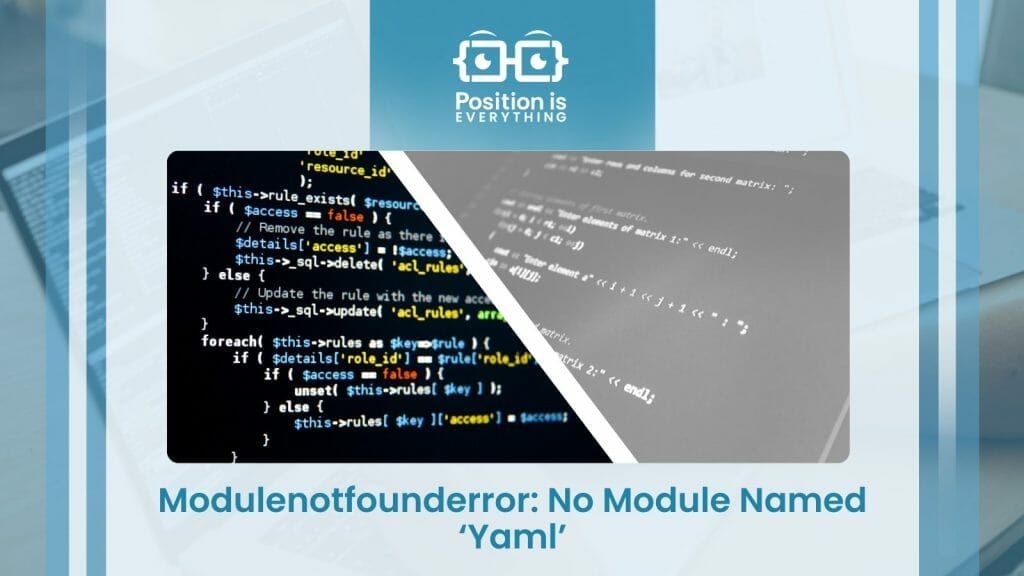 Modulenotfounderror: No Module Named ‘Yaml’: Detailed Guide - Position ...