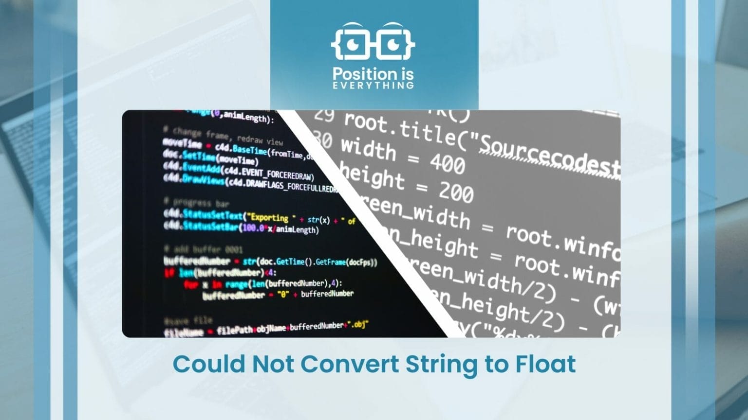 Could Not Convert String to Float: Fix the Conversion Error - Position Is Everything