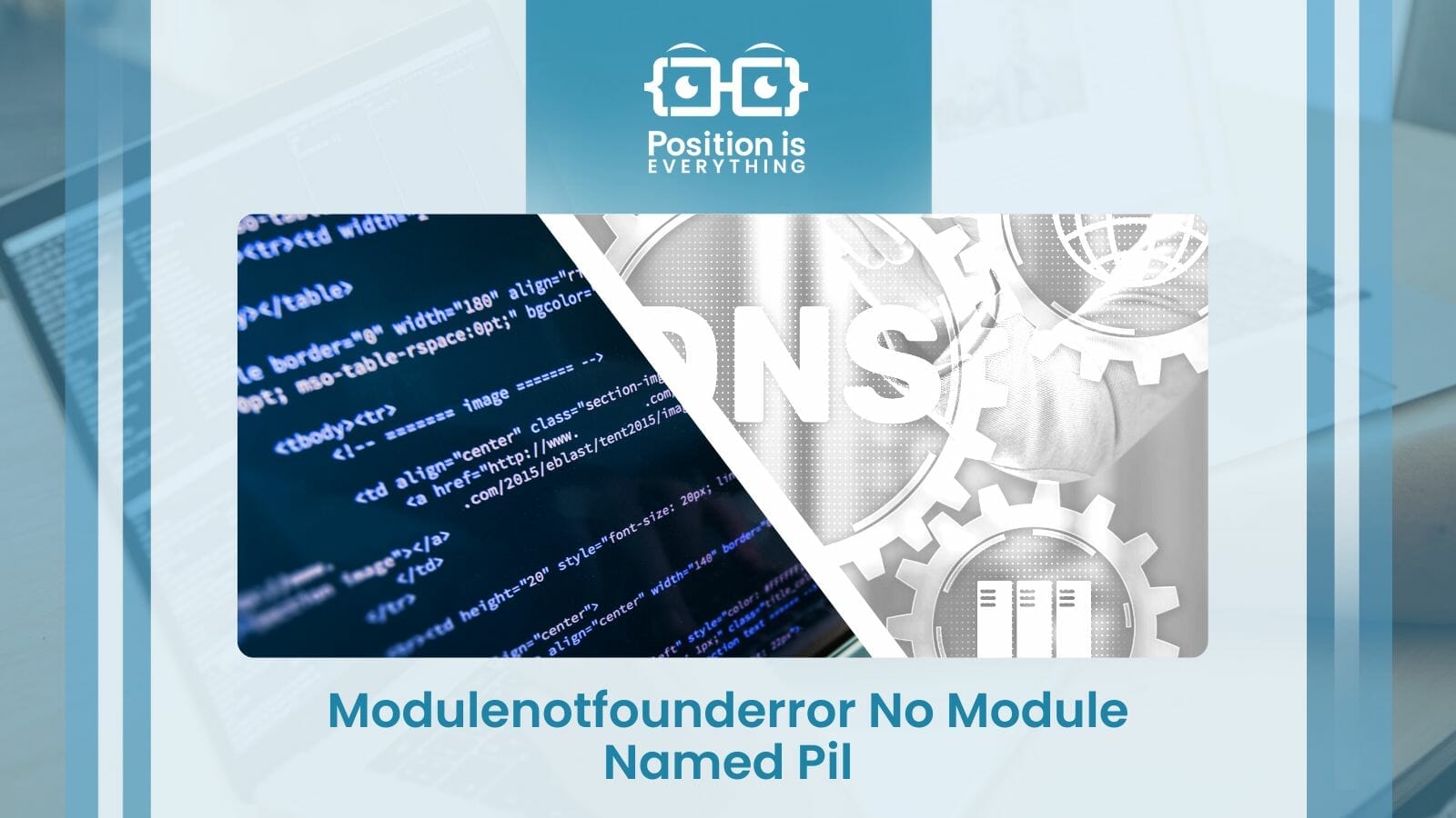 Modulenotfounderror No Module Named Pil: Full-Proof Guide - Position Is Everything