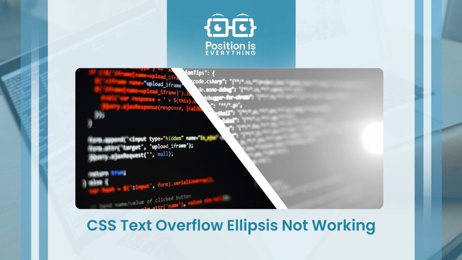 CSS Text Overflow Ellipsis Not Working: The Complete Guide - Position Is Everything