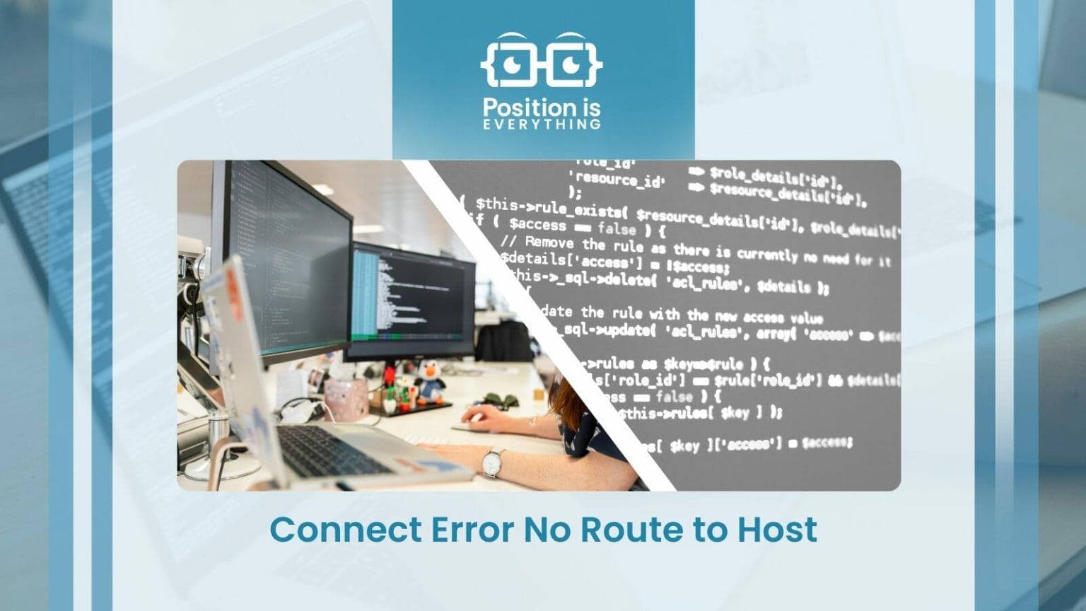 Connect Error No Route to Host: A Detailed Debugging Guide - Position Is Everything