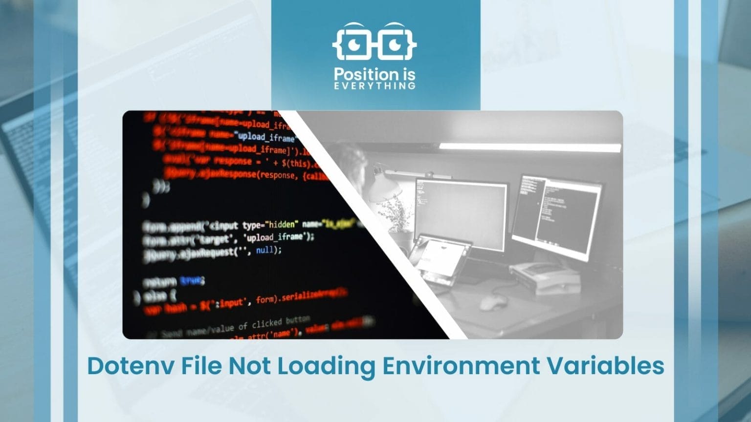 Dotenv File Not Loading Environment Variables: Repaired - Position Is Everything