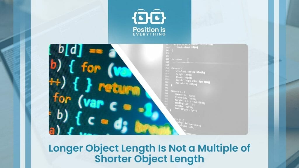 Longer Object Length Is Not A Multiple Of Shorter Object Length