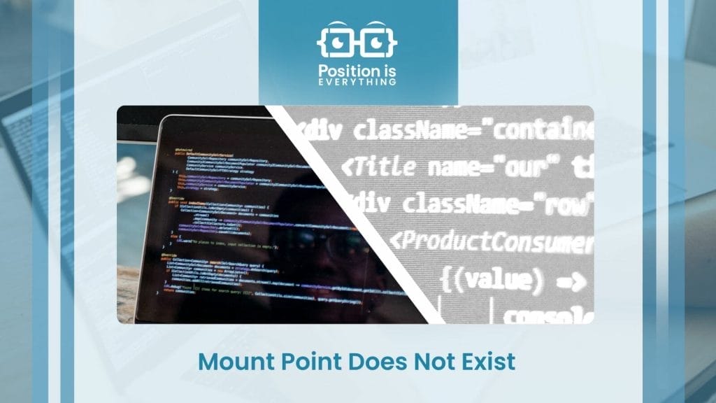 Mount Point Does Not Exist Uncommon Fixes To Boost Speed Position Is