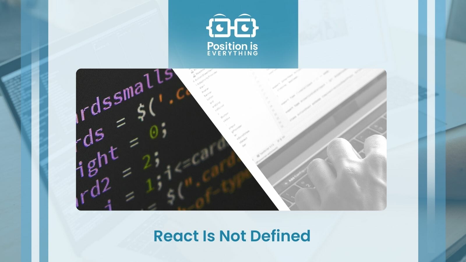React Is Not Defined: Unraveling the Bug With Quick Fixes - Position Is Everything