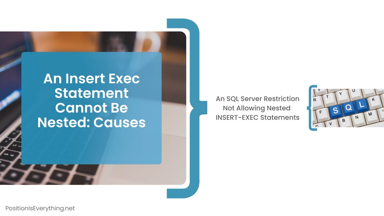 An Insert Exec Statement Cannot Be Nested: Solutions Told - Position Is Everything