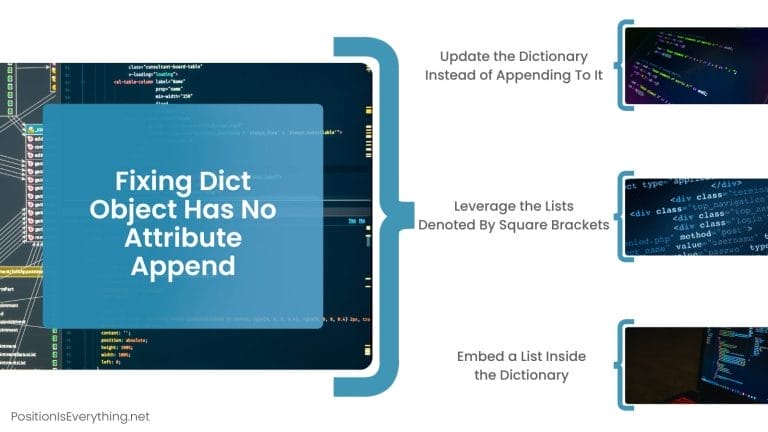 Dict Object Has No Attribute Append: Disclosing Solutions - Position Is Everything
