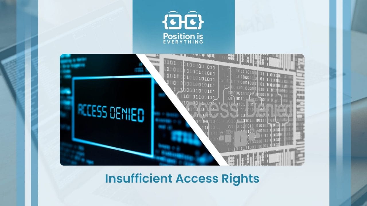 Insufficient Access Rights on Cross Reference ID: 3 Fixes - Position Is ...