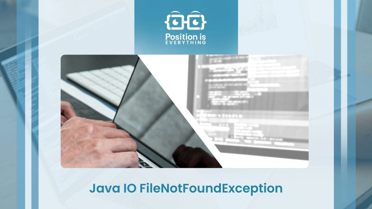 Java IO FileNotFoundException: 7 Solutions To Try Now! - Position Is Everything