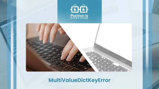 MultiValueDictKeyError: Unraveling the Mystery for Swift Fixes ...