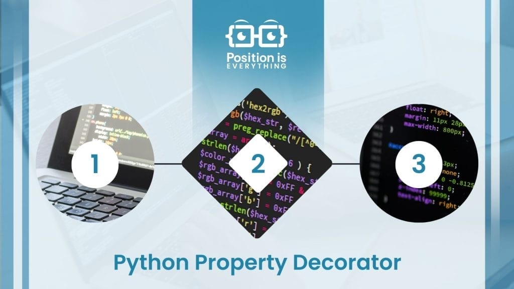Python Property Decorator: Advanced Coding Techniques - Position Is ... Python Property Decorator: Advanced Coding Techniques - Position Is ...