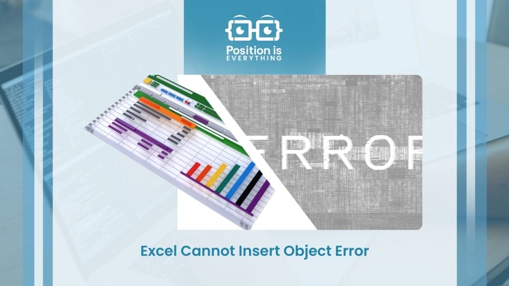Excel Cannot Insert Object Error: 3 Advanced Solutions - Position Is ... Excel Cannot Insert Object Error: 3 Advanced Solutions - Position Is ...