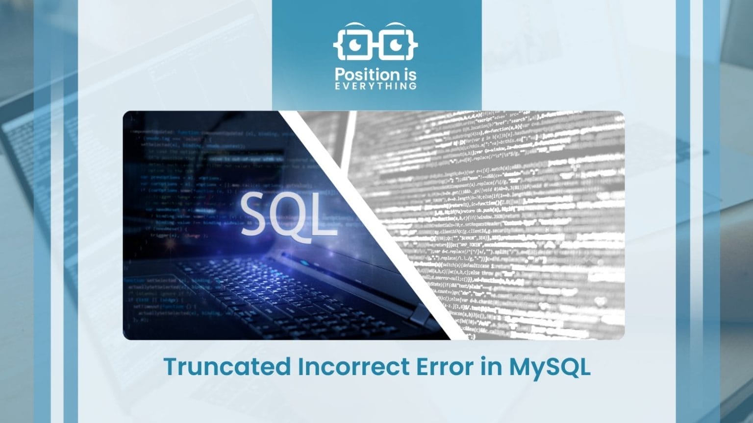 Truncated Incorrect DOUBLE Value Error in MySQL: Solved - Position Is Everything