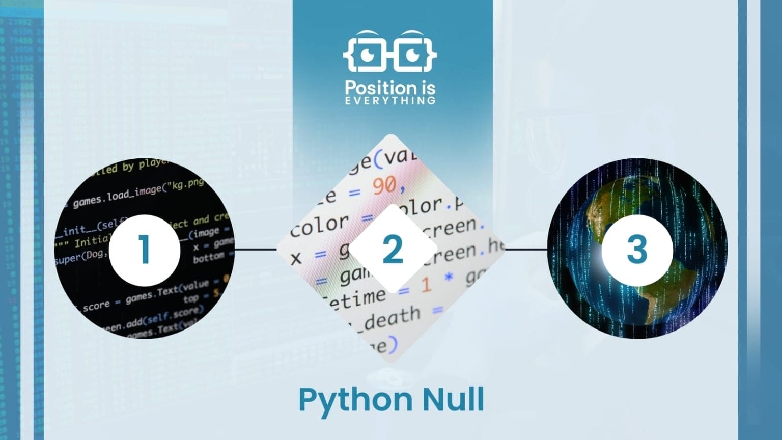 Python Null: How To Get Started With None in Your Program? - Position Is Everything