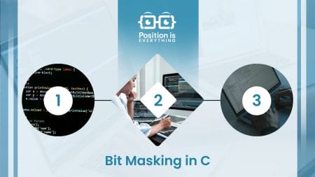 Bit Masking in C: Uncover Hidden Techniques & Tips - Position Is Everything