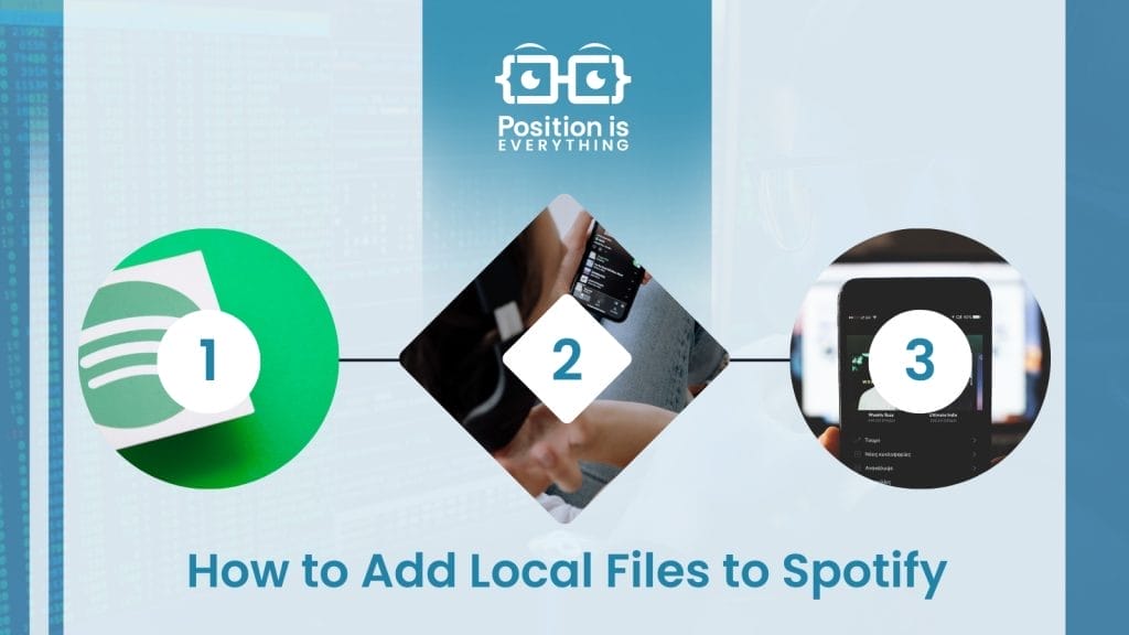 How to Add Local Files to Spotify: Simple Steps to Follow - Position Is ...