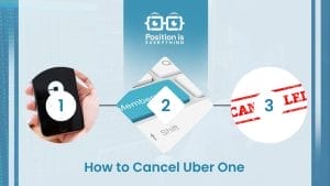 How to Cancel Uber One: Quick and Easy Subscription Guide - Position Is Everything