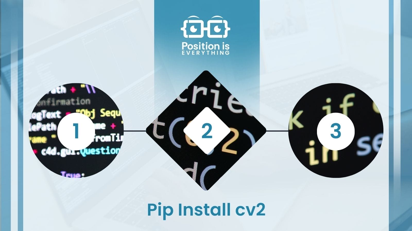 Pip Install cv2: OpenCV Installation Guide and Basic Usage - Position ...