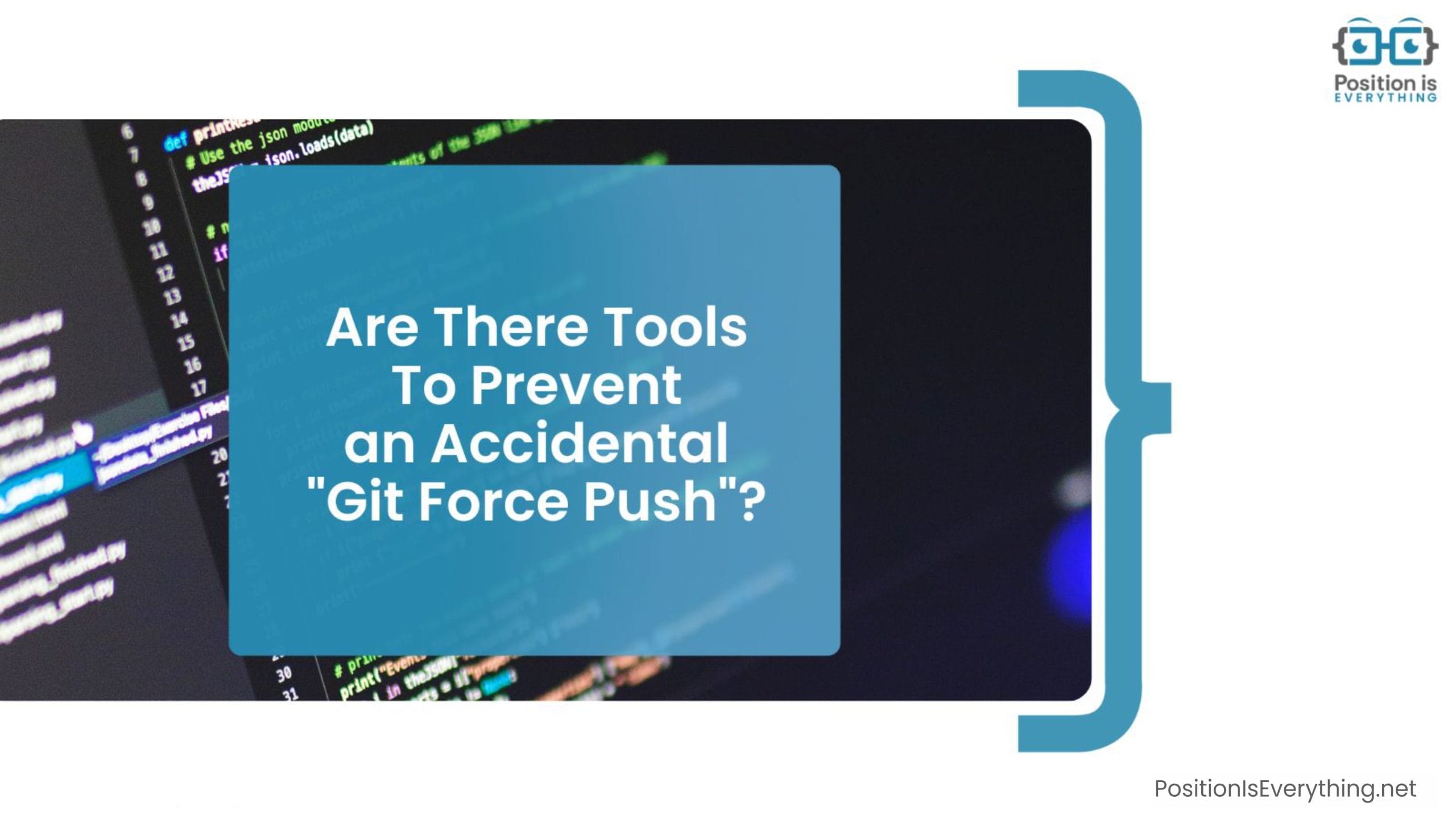 Git Force Push: Effective and Safe Usage Explained - Position Is Everything